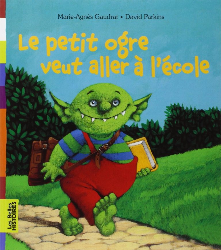 Le petit ogre veut aller à l’école - Livre enfant